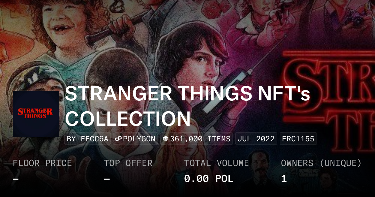 STRANGER THINGS NFT's COLLECTION - Collection | OpenSea