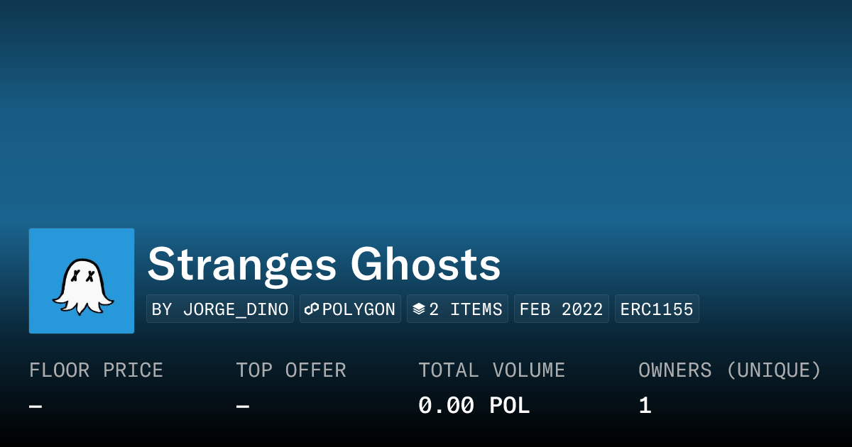 Stranges Ghosts - Collection | OpenSea