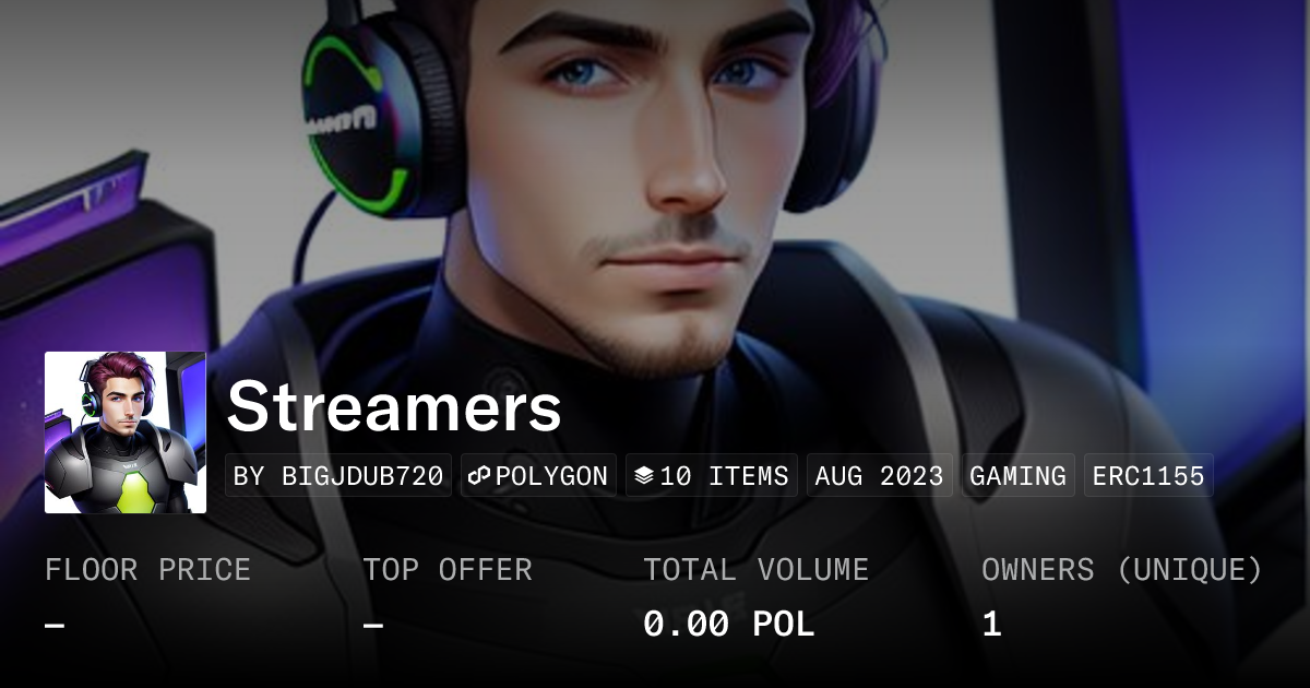 Streamers - Collection | OpenSea