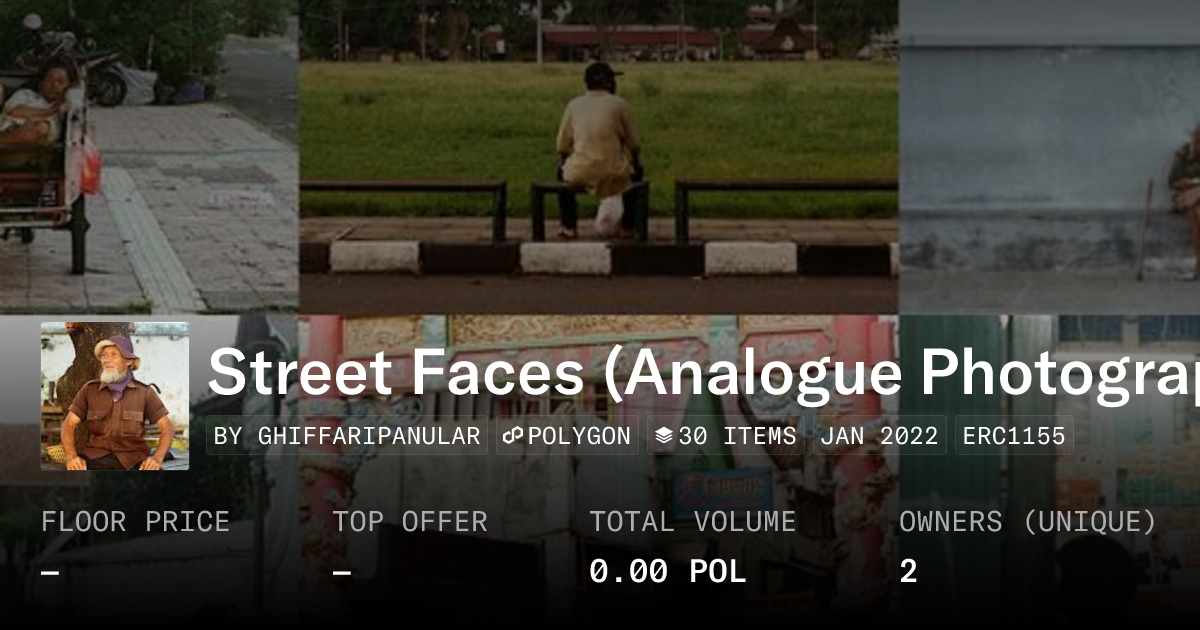 Street Faces (Analogue Photography) - Collection | OpenSea