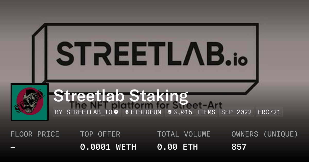 Streetlab Staking - Collection | OpenSea