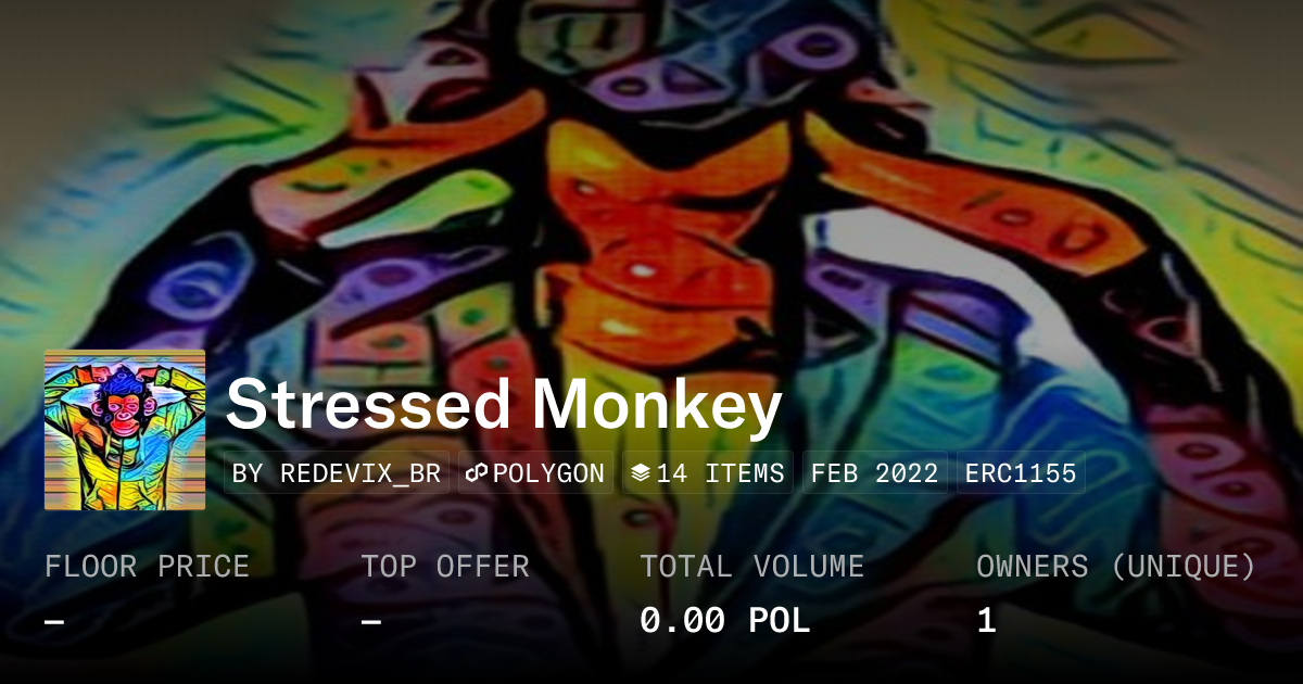 Stressed Monkey - Collection | OpenSea