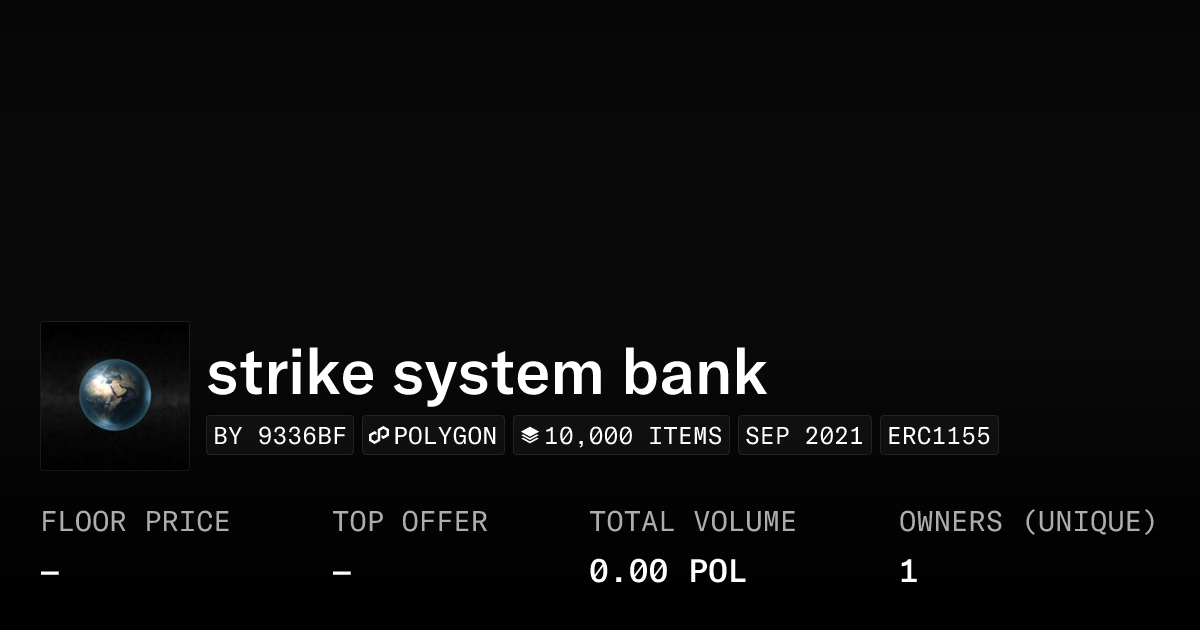 strike system bank - Collection | OpenSea