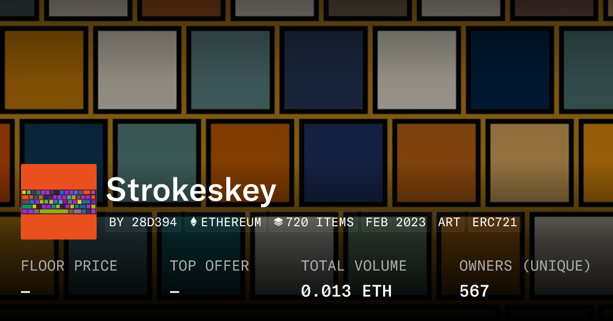 Strokeskey - Collection | OpenSea