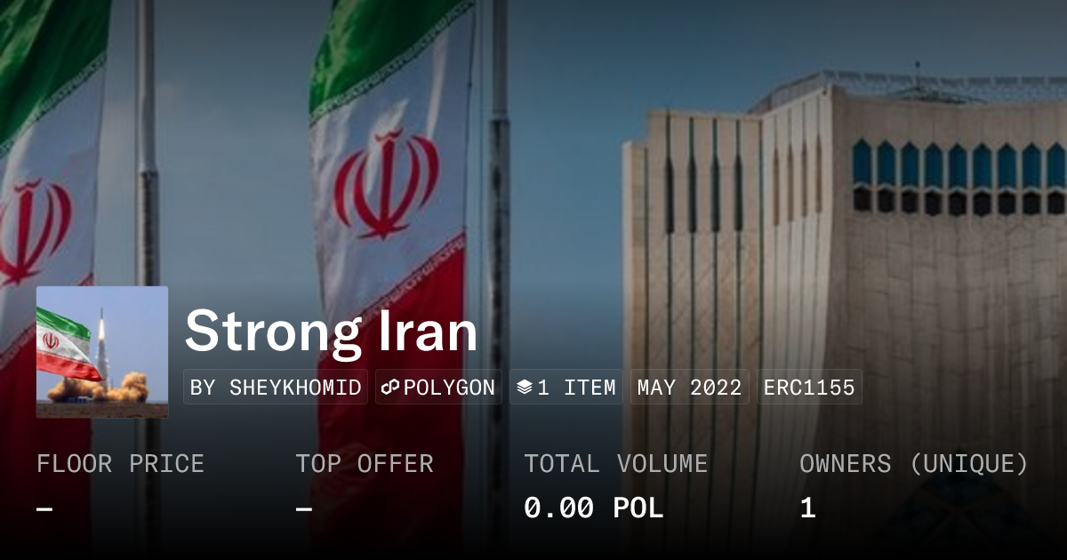 Strong Iran - Collection | OpenSea