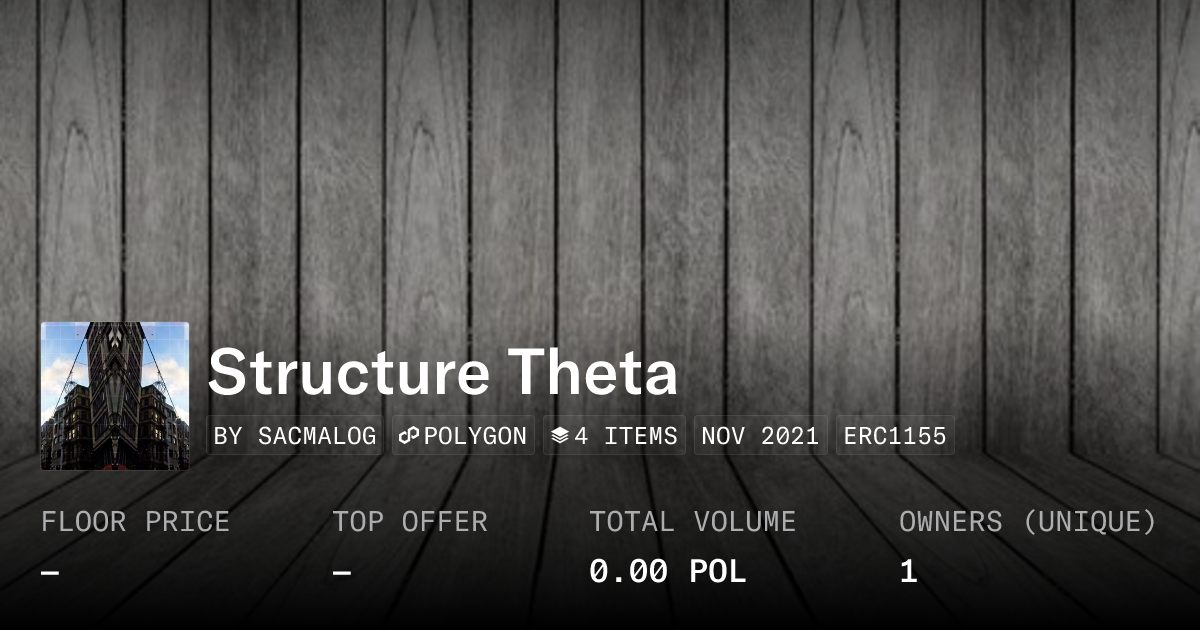 Structure Theta - Collection | OpenSea
