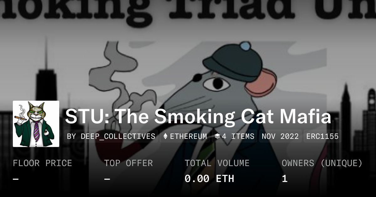 STU: The Smoking Cat Mafia - Collection | OpenSea