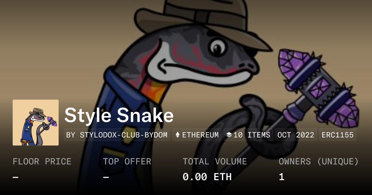 Style Snake - Collection | OpenSea