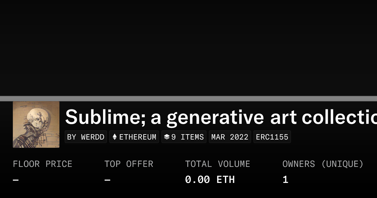 Sublime; a generative art collection - Collection | OpenSea