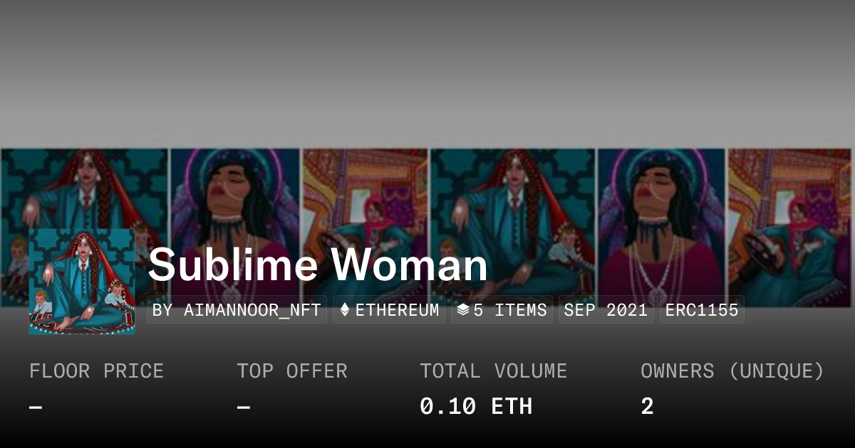 Sublime Woman - Collection | OpenSea