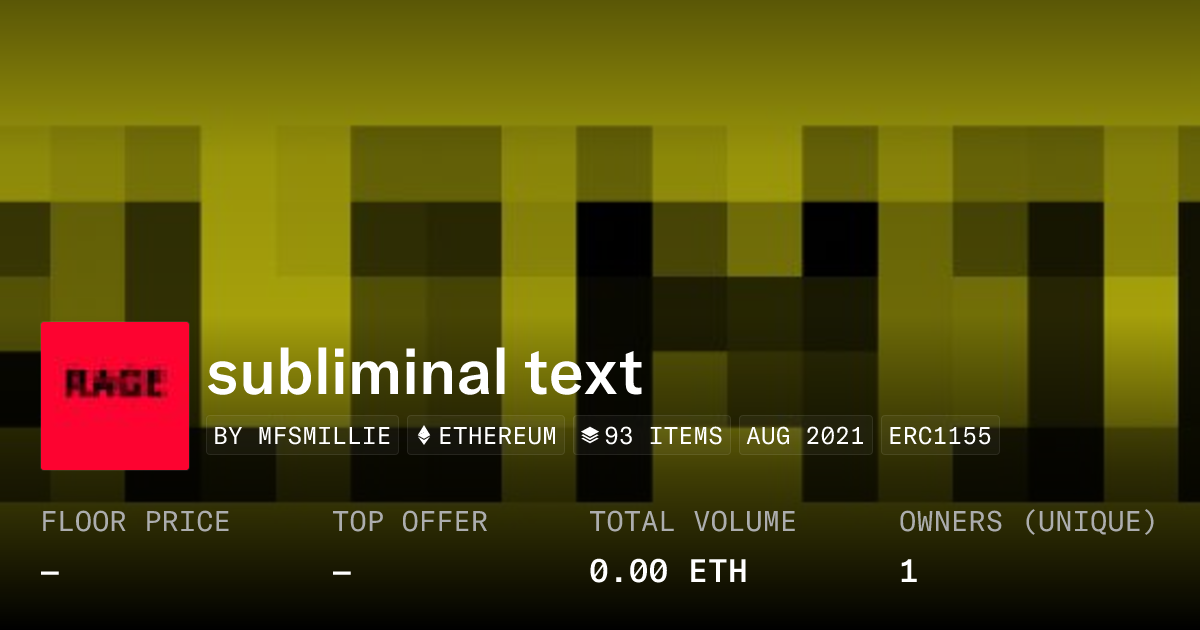 subliminal text - Collection | OpenSea