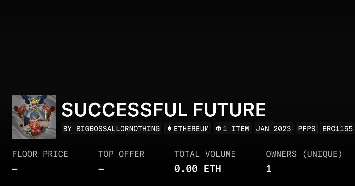 SUCCESSFUL FUTURE - Collection | OpenSea