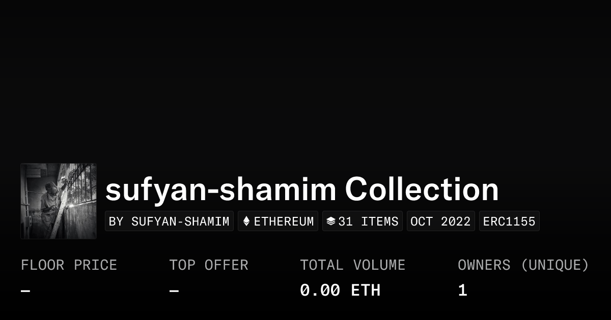 sufyan-shamim Collection - Collection | OpenSea