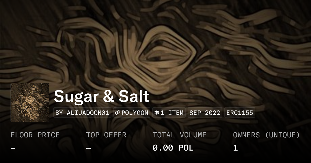 Sugar & Salt - Collection | OpenSea