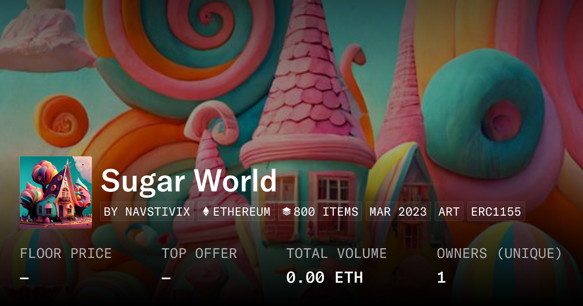 Sugar World - Collection | OpenSea