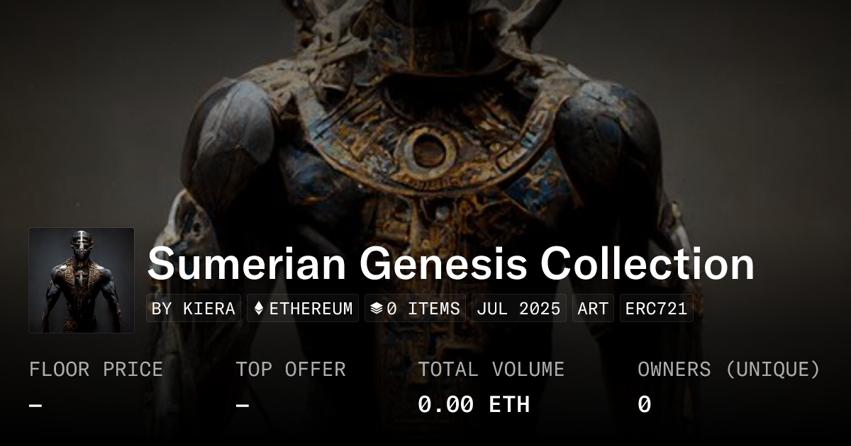 Sumerian Genesis Collection - Collection | OpenSea
