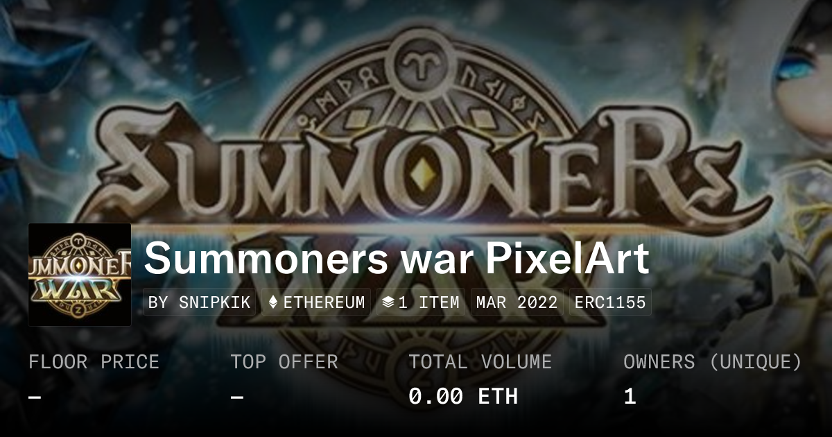 Summoners war PixelArt - Collection | OpenSea