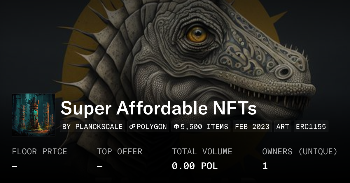 Super Affordable NFTs - Collection | OpenSea