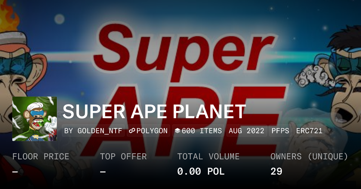 SUPER APE PLANET - Collection | OpenSea