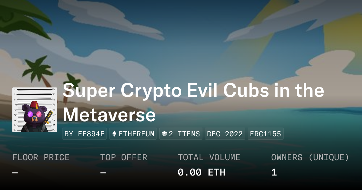 Super Crypto Evil Cubs in the Metaverse - Collection | OpenSea