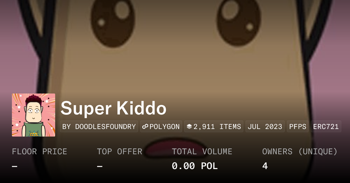Super Kiddo - Collection | OpenSea