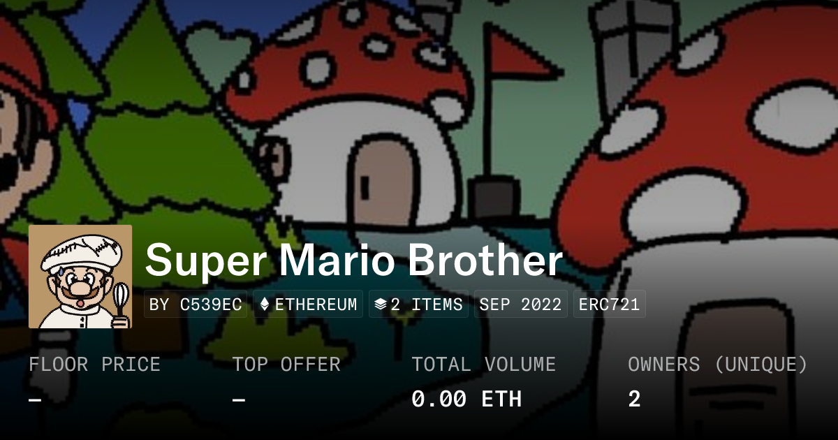 Super Mario Brother - Collection | OpenSea