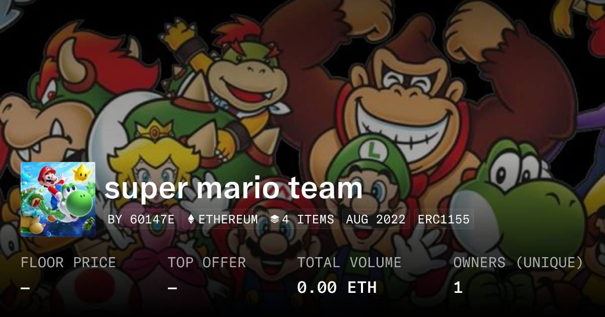 super mario team - Collection | OpenSea