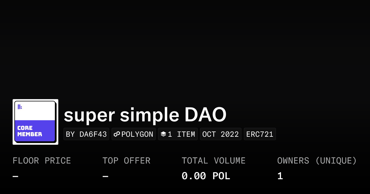 super simple DAO - Collection | OpenSea