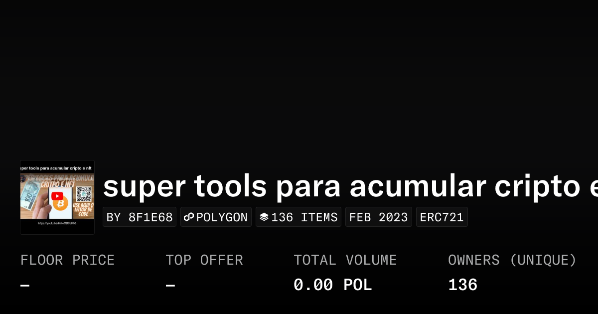 super tools para acumular cripto e nft - Collection | OpenSea
