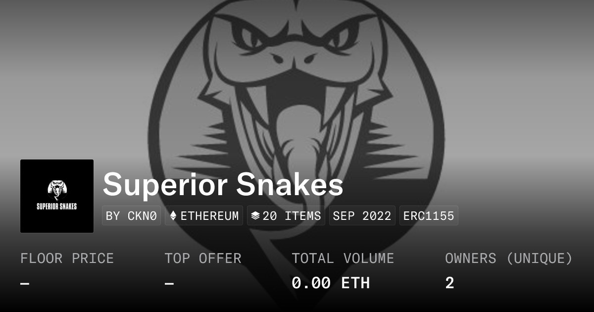 Superior Snakes - Collection | OpenSea