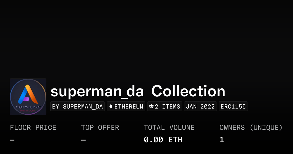 superman_da Collection - Collection | OpenSea