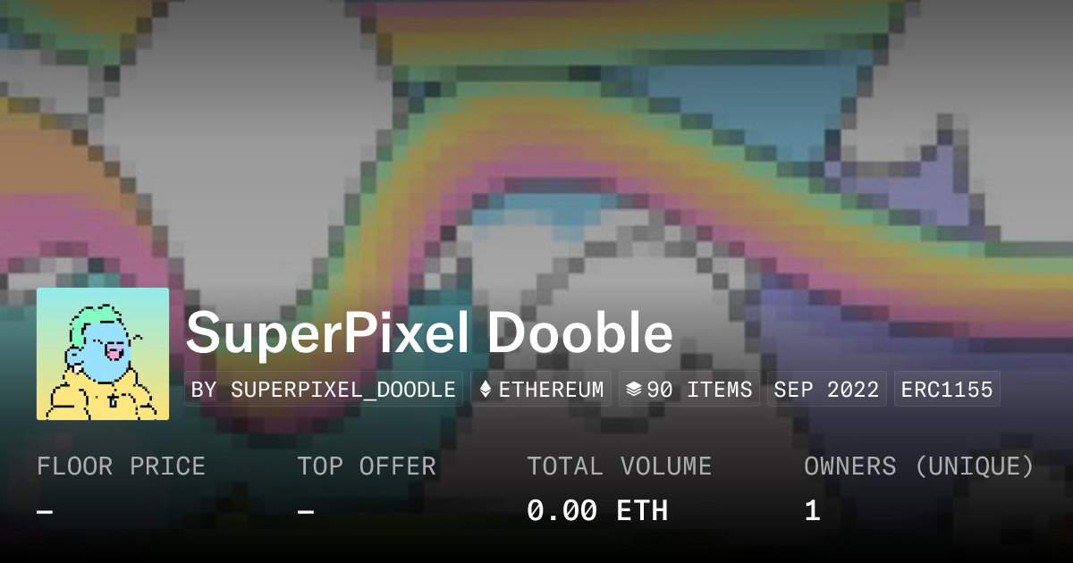 SuperPixel Dooble - Collection | OpenSea