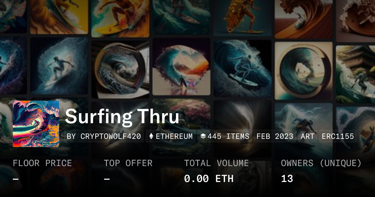 Surfing Thru - Collection | OpenSea