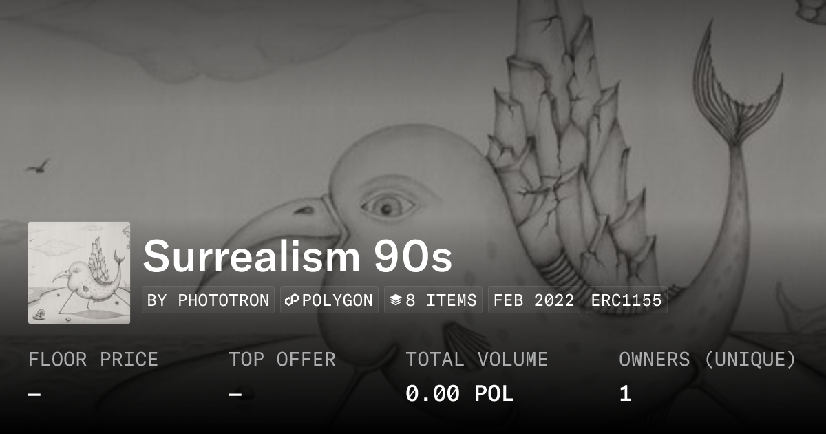 Surrealism 90s - Collection | OpenSea