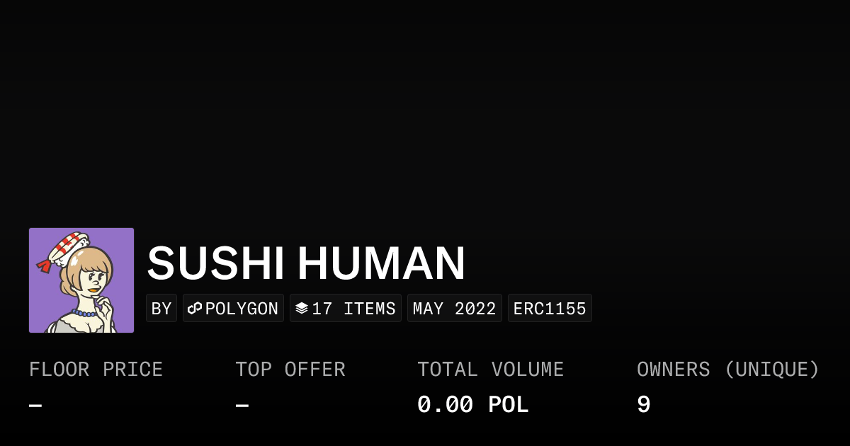 SUSHI HUMAN - Collection | OpenSea