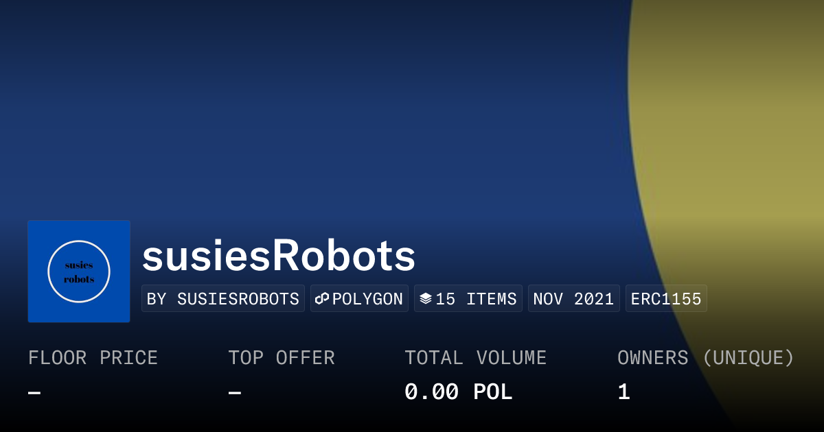 susiesRobots - Collection | OpenSea