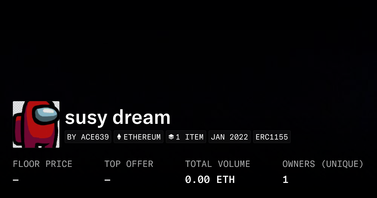 susy dream - Collection | OpenSea