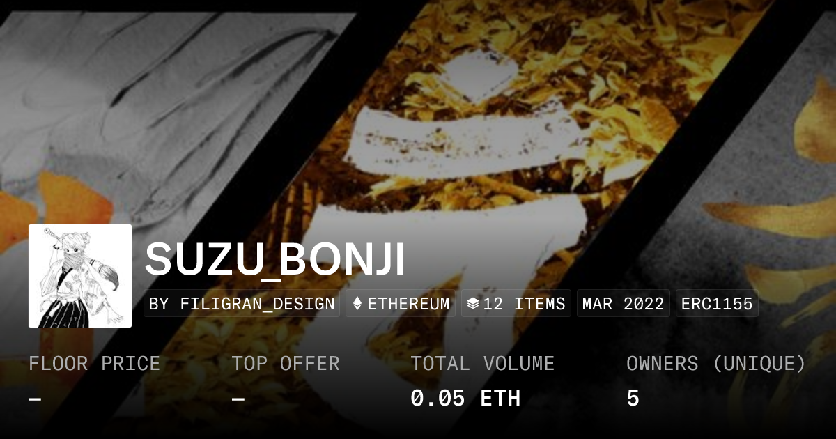SUZU_BONJI - Collection | OpenSea
