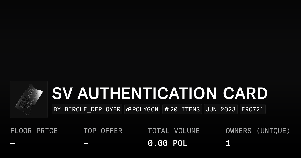SV AUTHENTICATION CARD - Collection | OpenSea