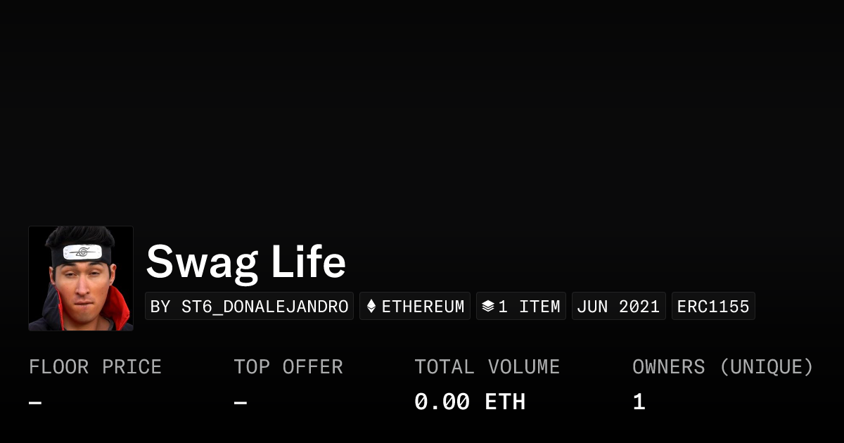 Swag Life - Collection | OpenSea