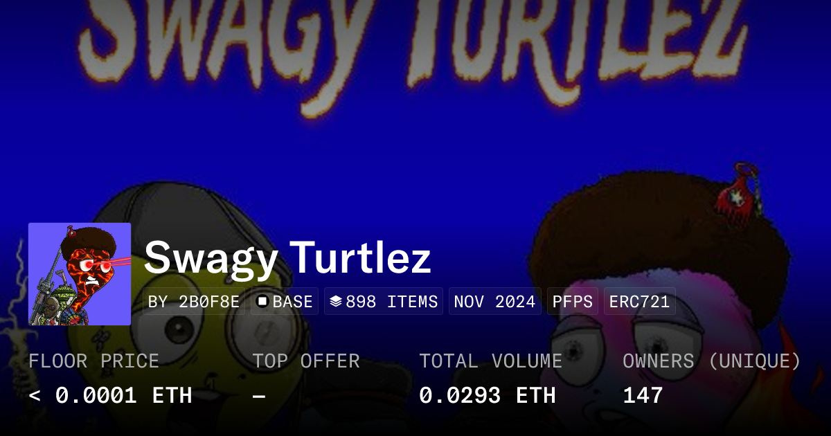Swagy Turtlez 0.0001 ETH - Collection | OpenSea
