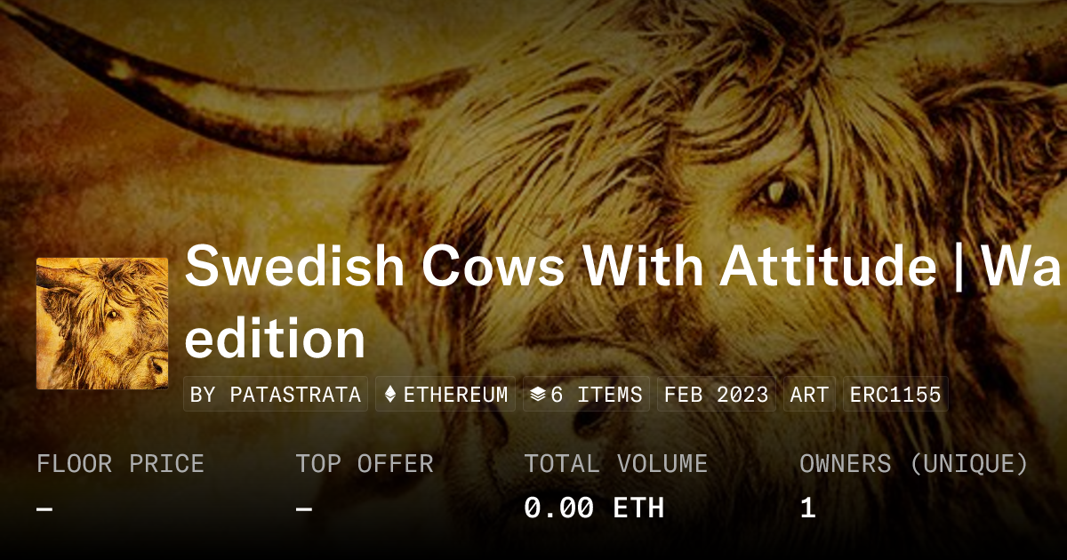 Swedish Cows With Attitude | Warm edition - Collection | OpenSea