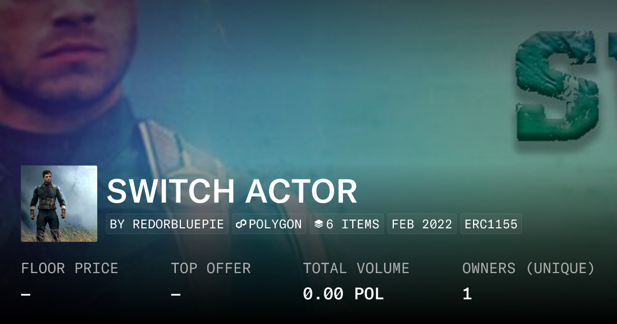 SWITCH ACTOR - Collection | OpenSea
