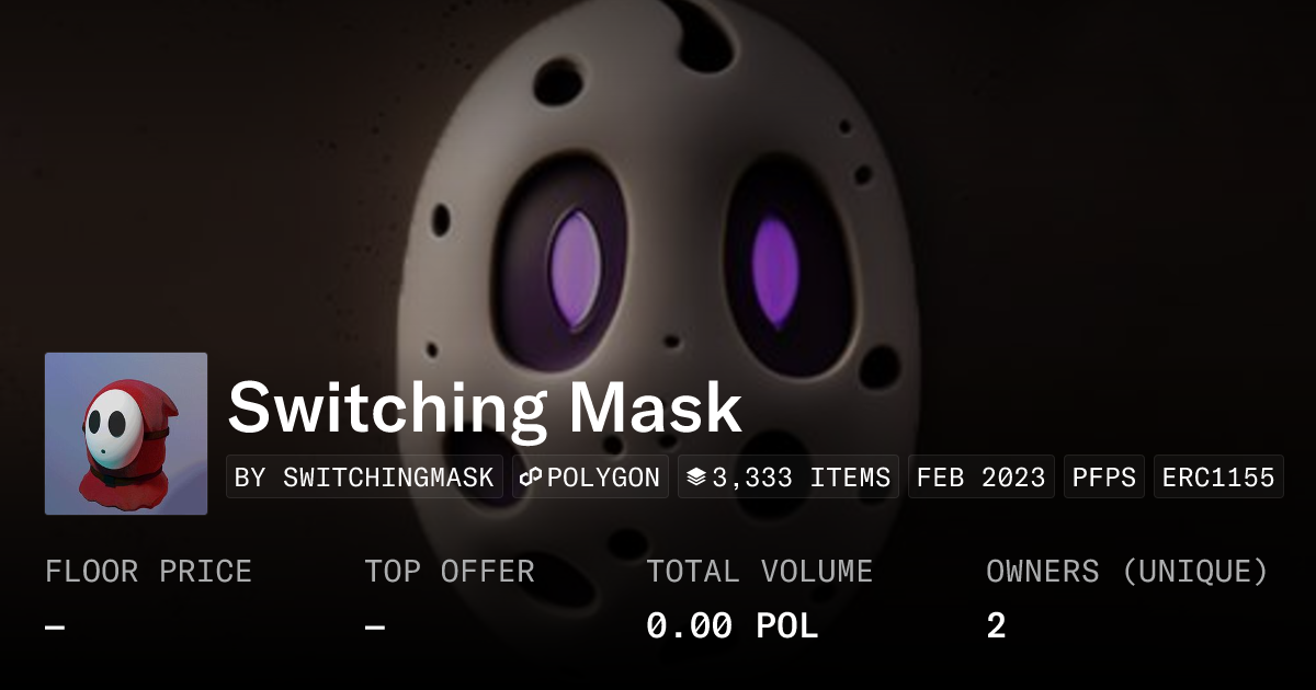 Switching Mask - Collection | OpenSea