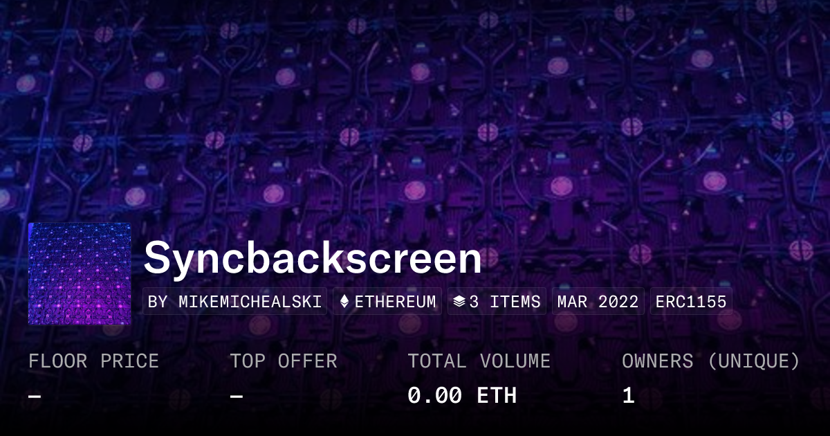 Syncbackscreen - Collection | OpenSea