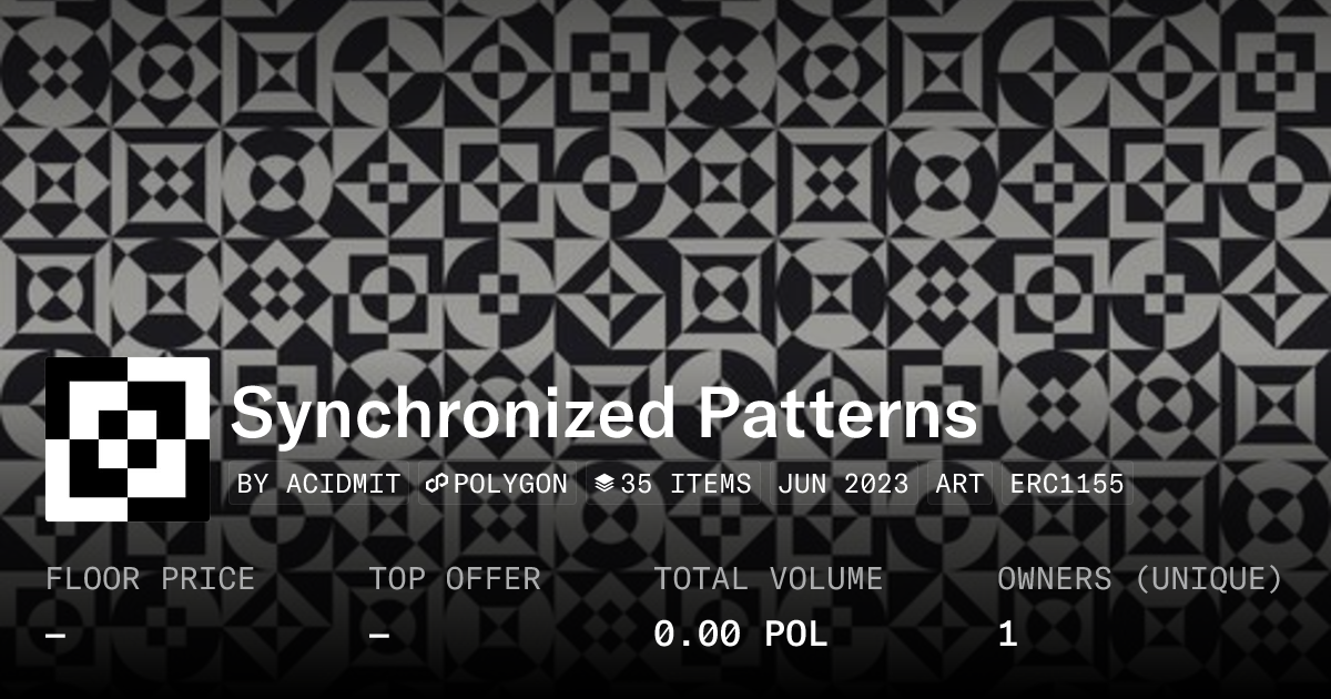 Synchronized Patterns - Collection | OpenSea