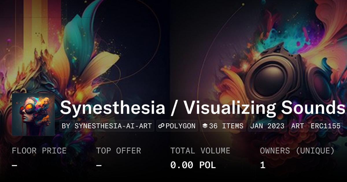 Synesthesia / Visualizing Sounds - Collection | OpenSea