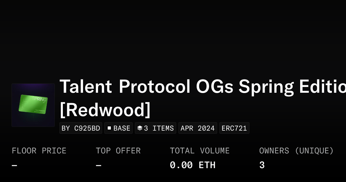 Talent Protocol OGs Spring Edition [Redwood] - Collection | OpenSea
