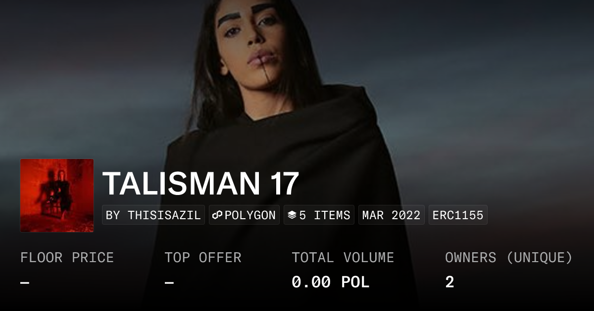 TALISMAN 17 - Collection | OpenSea