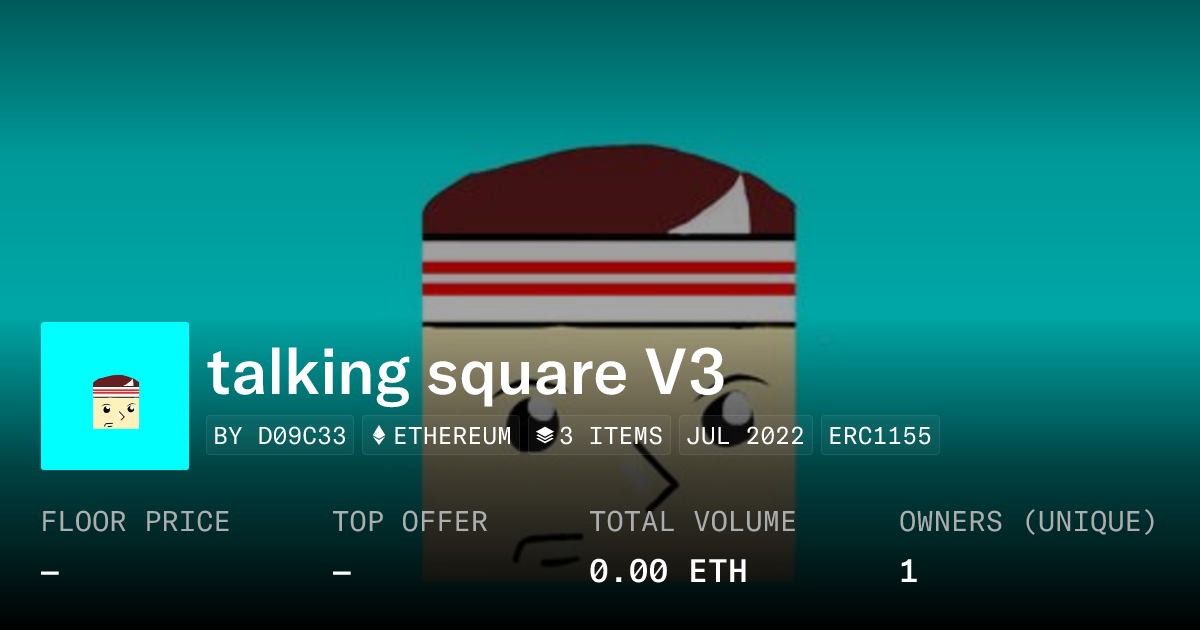 talking square V3 - Collection | OpenSea